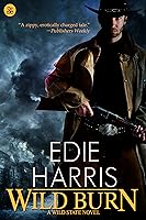 Wild Burn (Wild State, #1) by Edie Harris