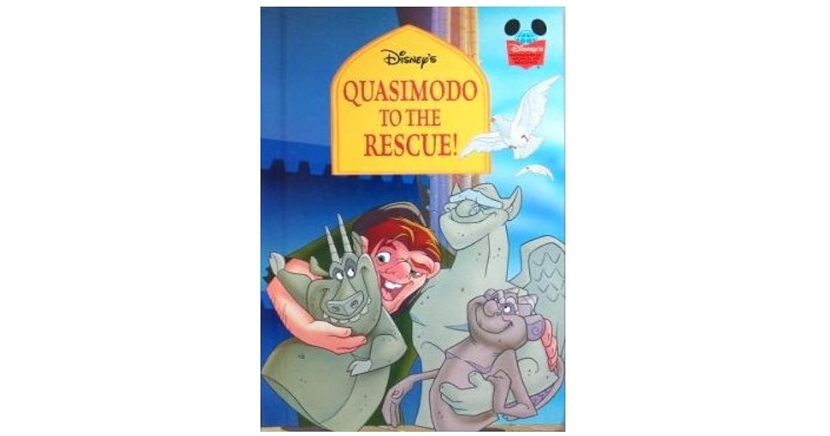 Quasimodo To The Rescue! by Walt Disney Company