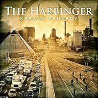The Harbinger: Books 1 - 4 by Keegan Kennedy