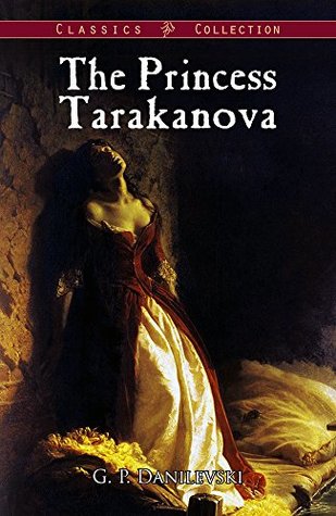 The Princess Tarakanova by G.P. Danilevski