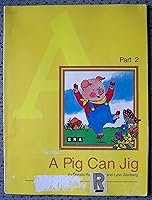 A Pig Can Jig by Donald Rasmussen