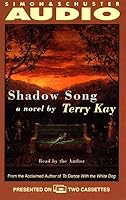 Shadow Song by Terry Kay