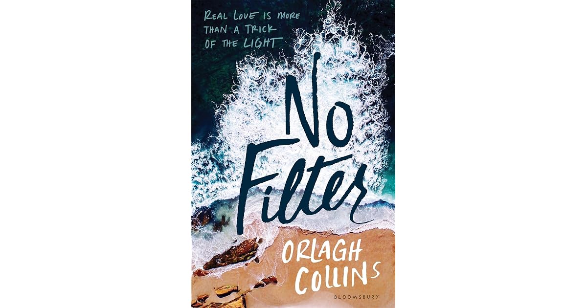 Book giveaway for No Filter by Orlagh Collins Oct 08-Jan 06, 2018