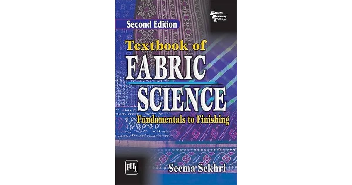 Textbook of Fabric Science: Fundamentals to Finishing by Sekhri Seema