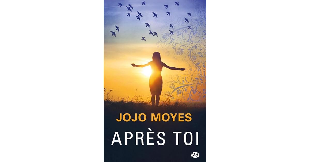 Après toi (Avant toi, #2) by Jojo Moyes