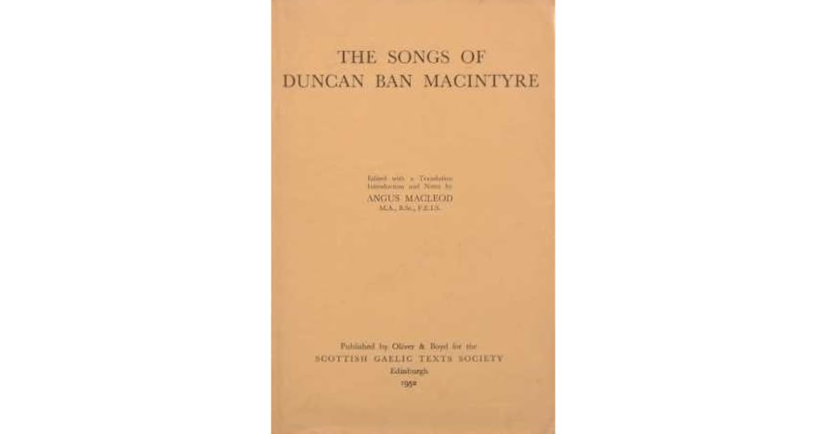 The Songs of Duncan Ban Macintyre by Duncan Bàn Macintyre