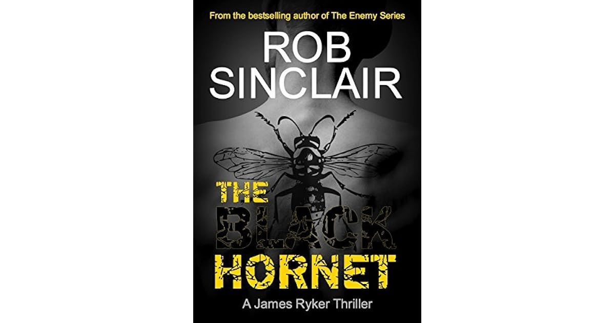 The Black Hornet (James Ryker #2) by Rob Sinclair