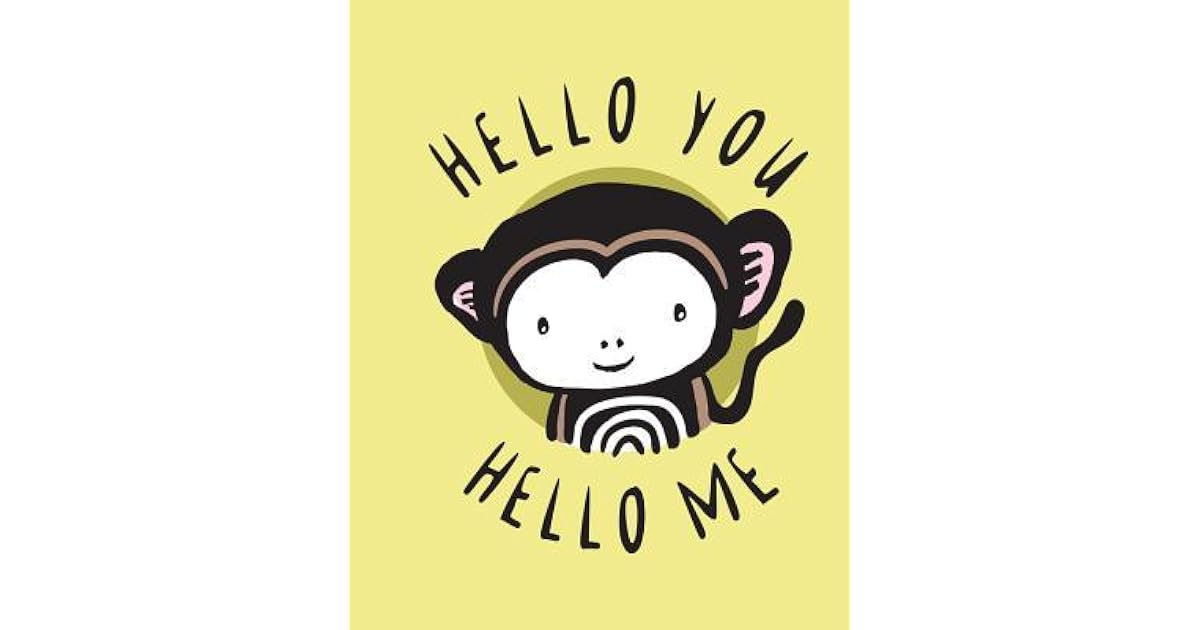 Hello You, Hello Me: A Soft Daytime Book With Mirrors by Surya Sajnani