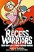Recess Warriors: Hero Is a Four-Letter Word by Marcus Emerson