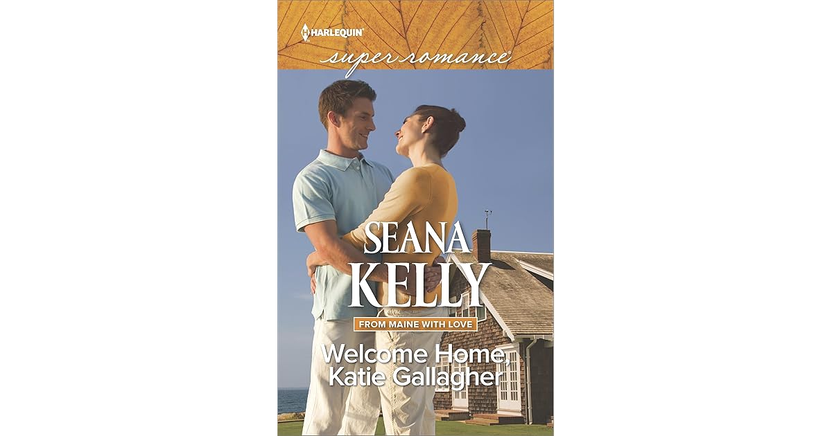 Book Giveaway For Welcome Home Katie Gallagher From Maine With Love By Seana Kelly May 30 Jun book-giveaway-for-welcome-home-katie-gallagher-from-maine-with-love-by-seana-kelly-may-30-jun