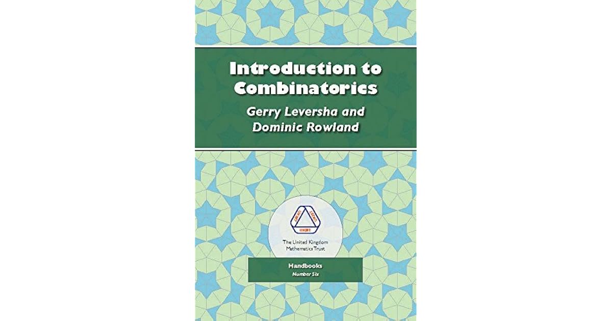 Introduction to Combinatorics by Leversha Gerry