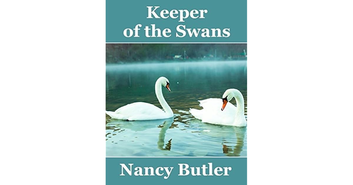 Keeper of the Swans by Nancy Butler