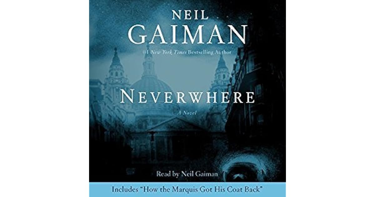 Neverwhere by Neil Gaiman
