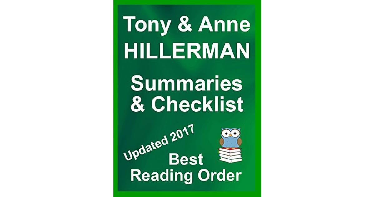 Summaries and Checklist for Tony Hillerman and Anne Hillerman Leaphorn and Chee Series Novels in ...