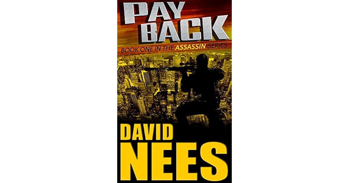 Payback (Dan Stone Assassin, #1) by David Nees