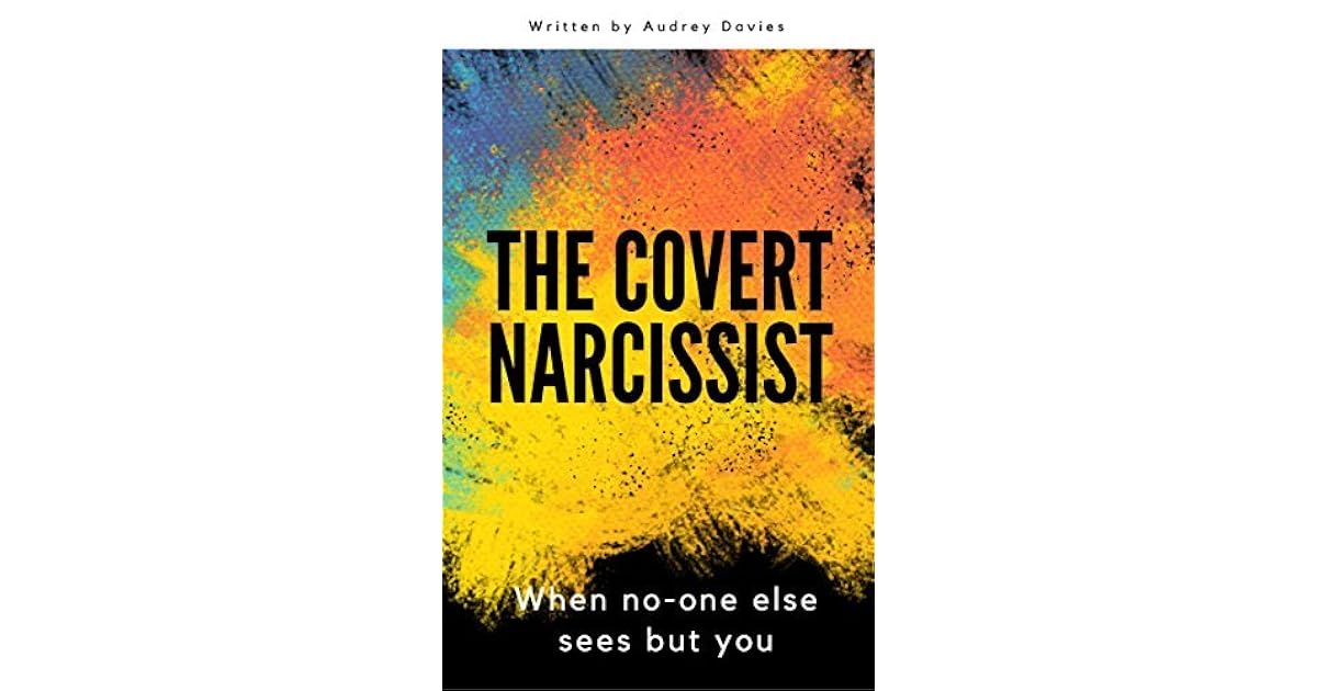 The Covert Narcissist by Audrey Davies