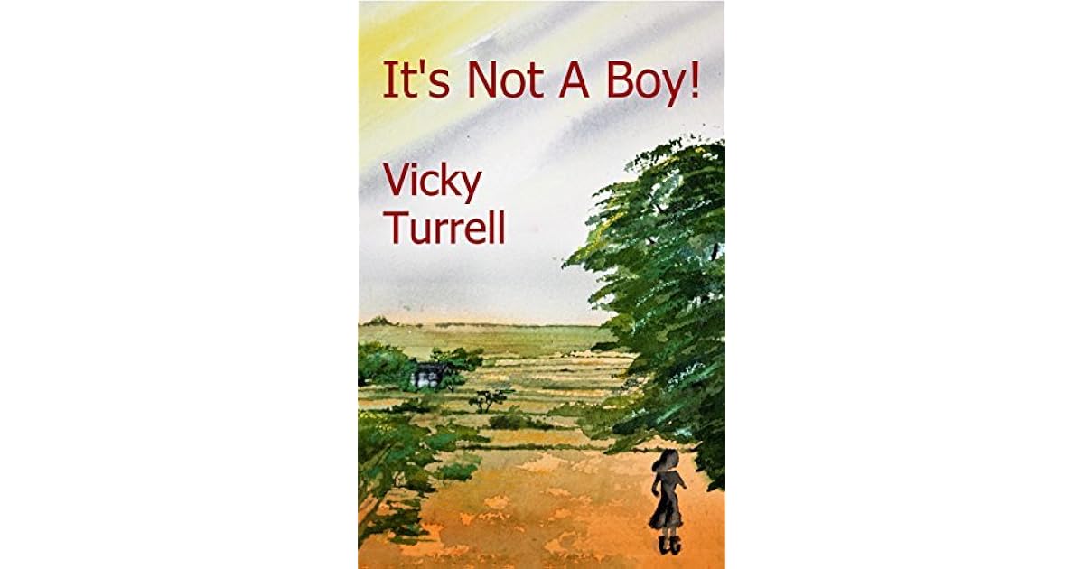 It's Not A Boy! by Vicky Turrell