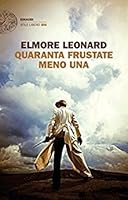 Forty Lashes Less One by Elmore Leonard