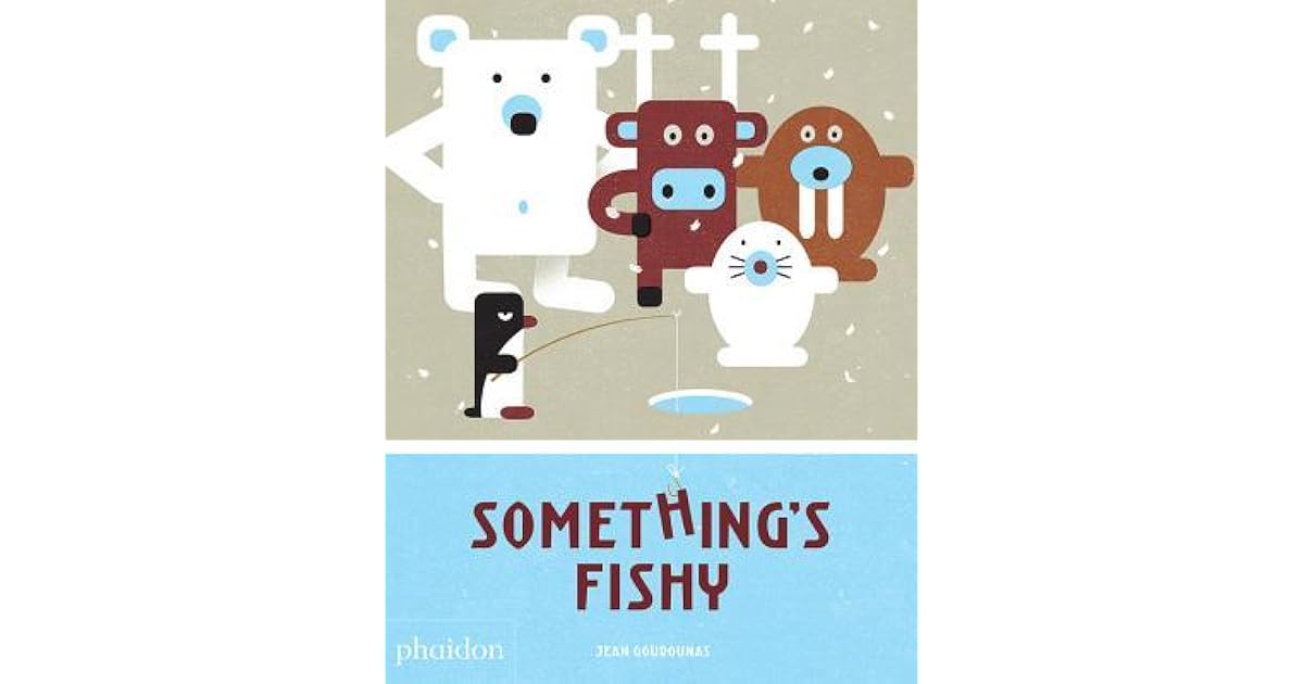 Something's Fishy by Jean Gourounas