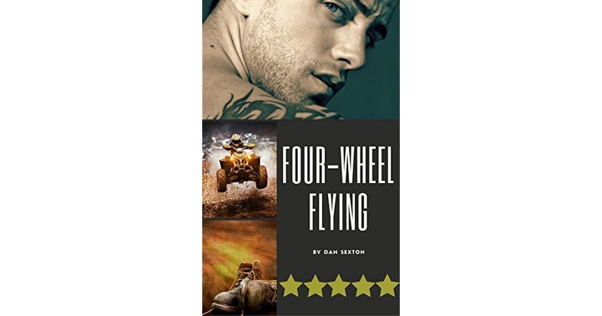Four-Wheel Flying by Dan Sexton
