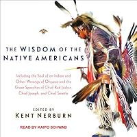 Native American Wisdom by Kent Nerburn