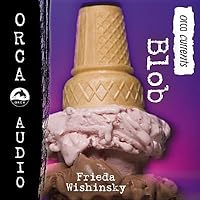 Blob by Frieda Wishinsky