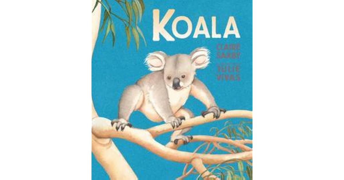 Koala by Claire Saxby