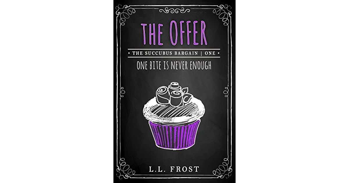 The Offer by L.L. Frost