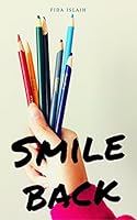 Smile Back by Fida Islaih