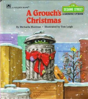 A Grouch's Christmas by Michaela Muntean
