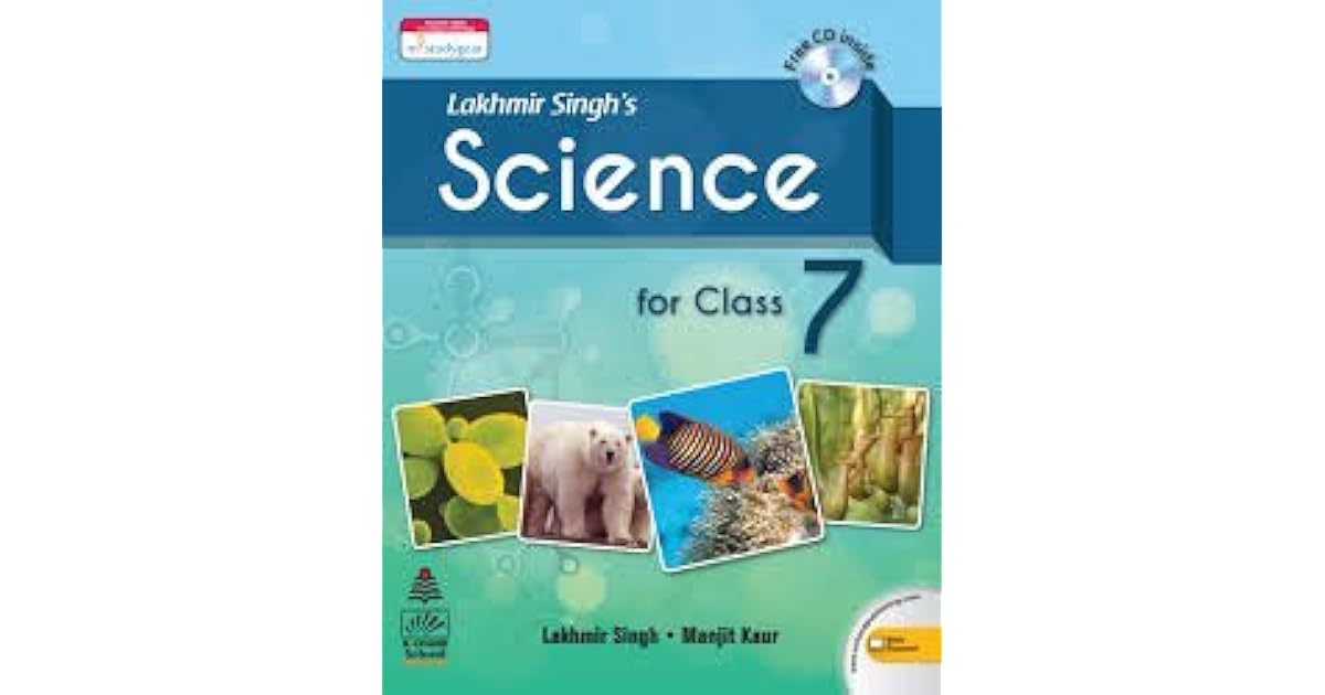 Science for Class 7 by Lakhmir Singh