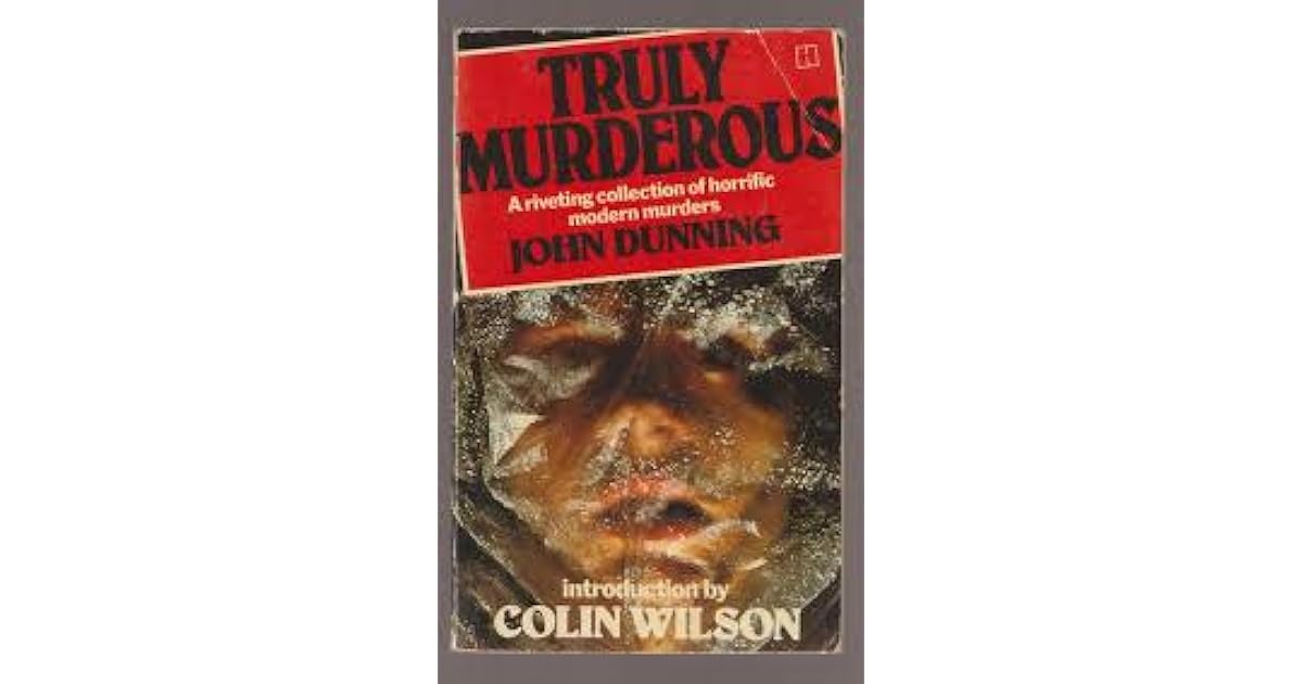 TRULY MURDEROUS by John Dunning