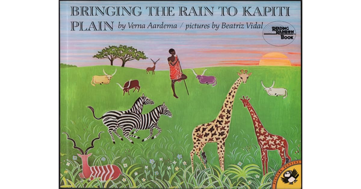 Bringing the Rain to Kapiti Plain: A Nandi Tale by Verna Aardema
