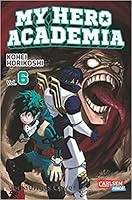 My Hero Academia, Vol. 6 by Kohei Horikoshi