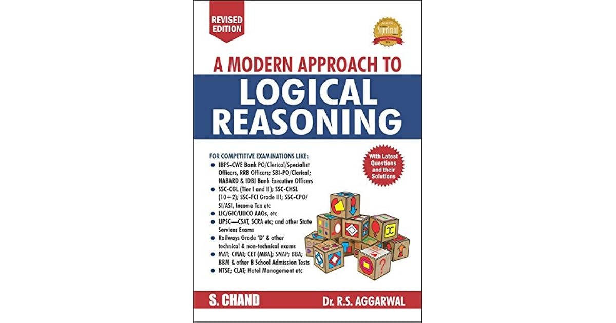 A Modern Approach to Logical Reasoning by R.S. Aggarwal