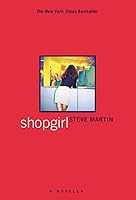 Shopgirl by Steve Martin