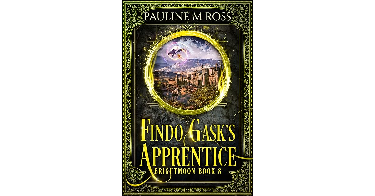 Findo Gask's Apprentice (Brightmoon, #8) by Pauline M. Ross