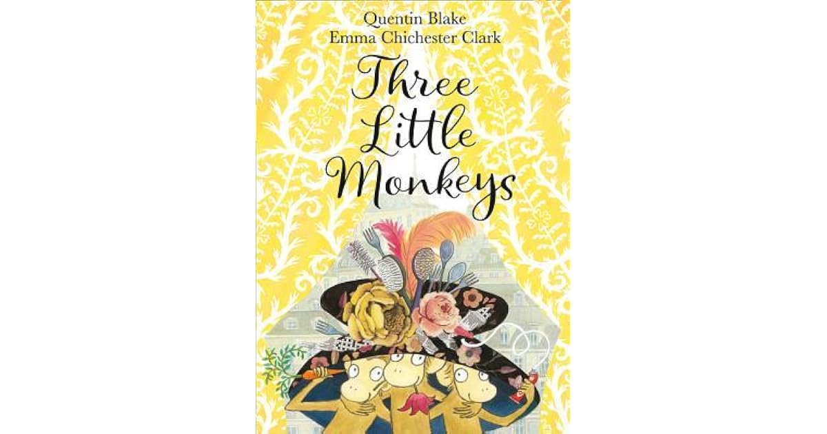 Three Little Monkeys by Quentin Blake