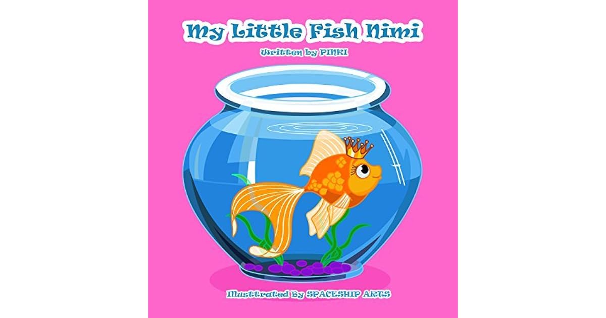 Children's Book : "My Little Fish Nimi" , (Illustrated Picture Book For ...