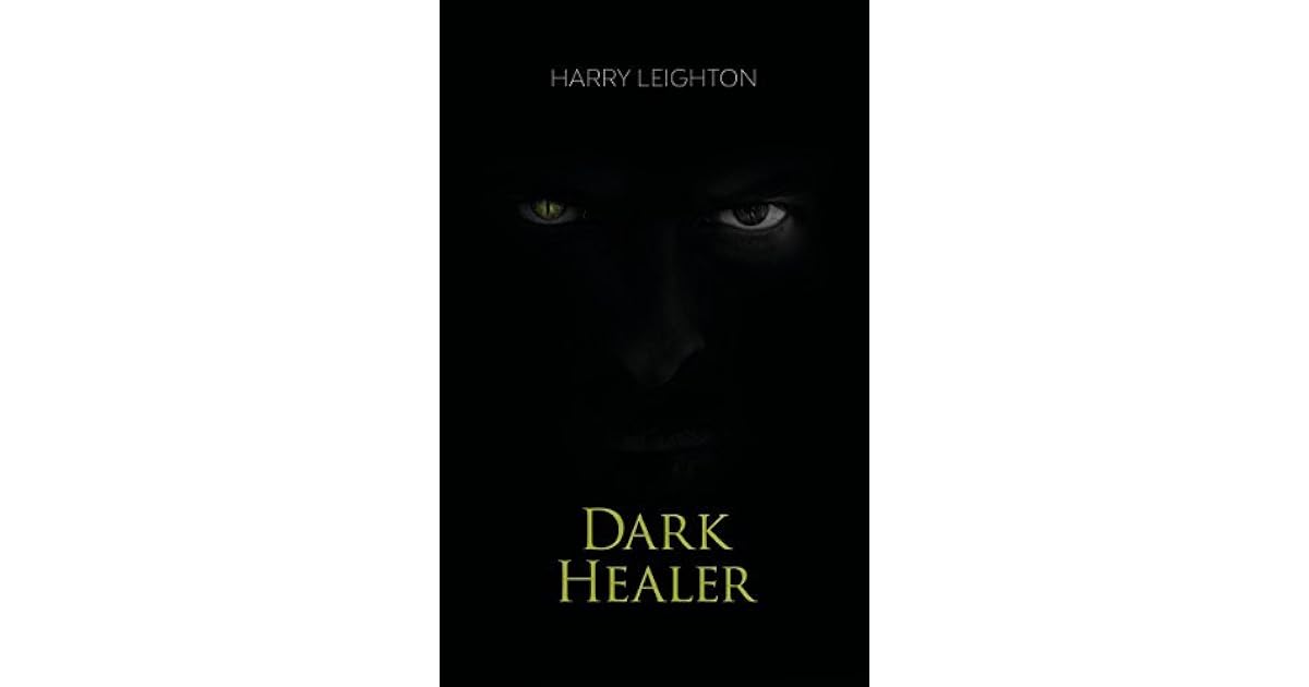 Dark Healer (An Empire Falls, #1) by Harry Leighton