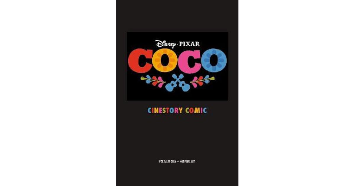 Disney/Pixar Coco Cinestory Comic by Walt Disney Company