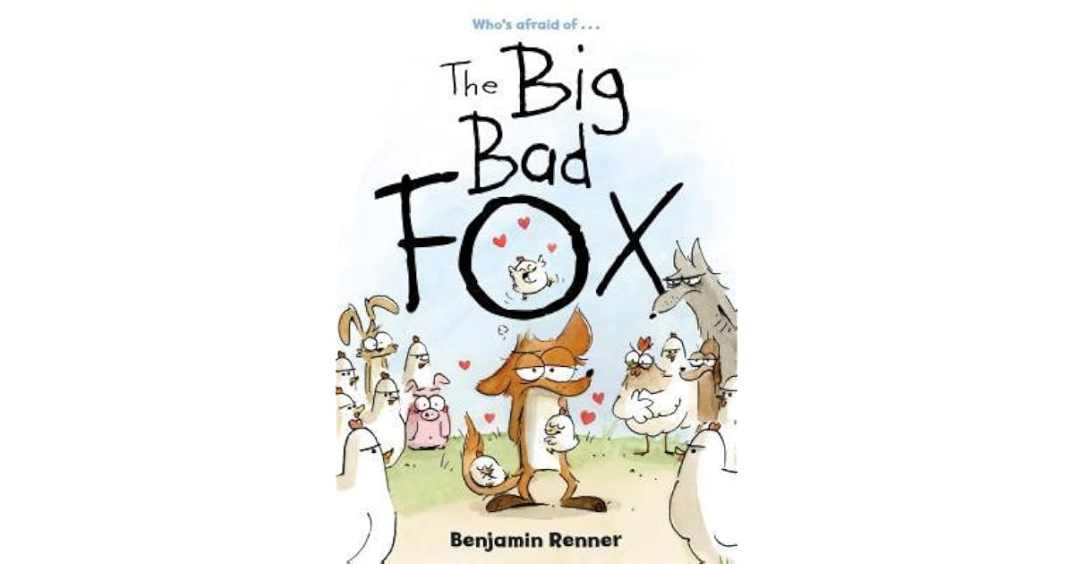 The Big Bad Fox by Benjamin Renner