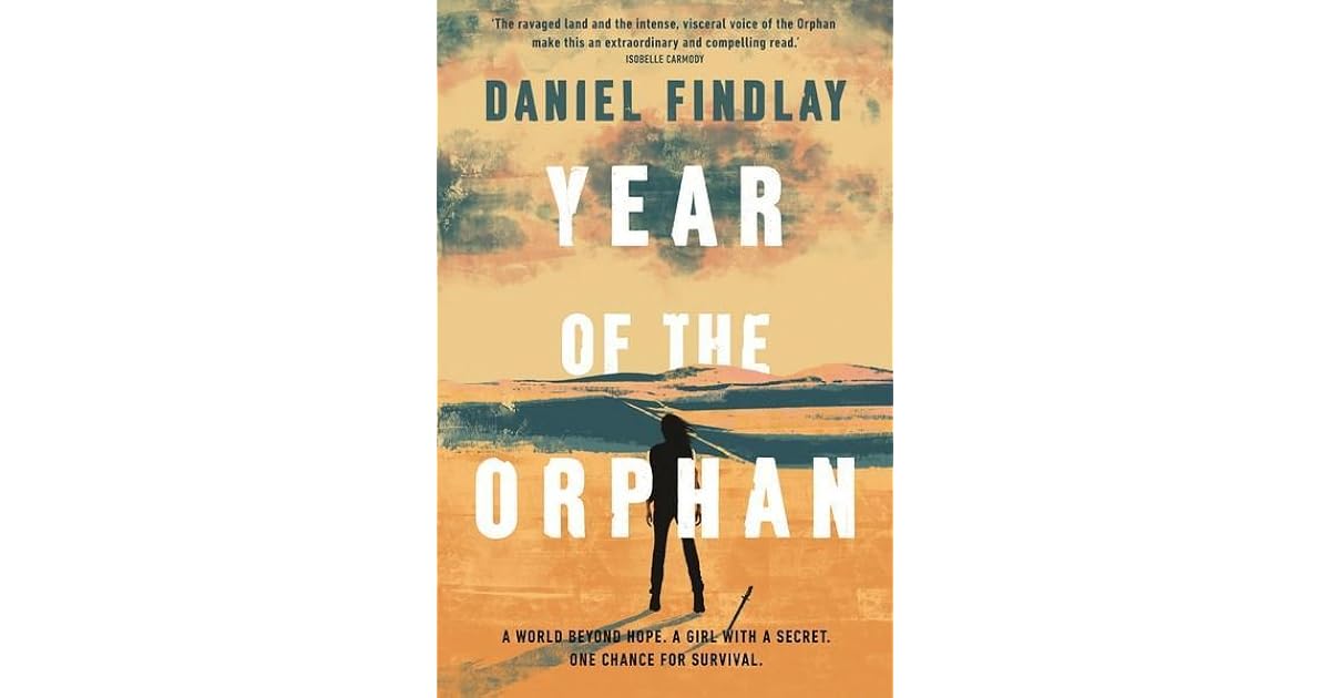 Year of the Orphan by Daniel Findlay