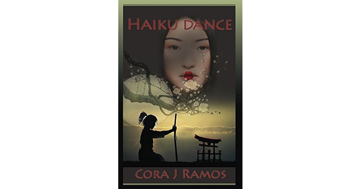 Haiku Dance by Cora J. Ramos