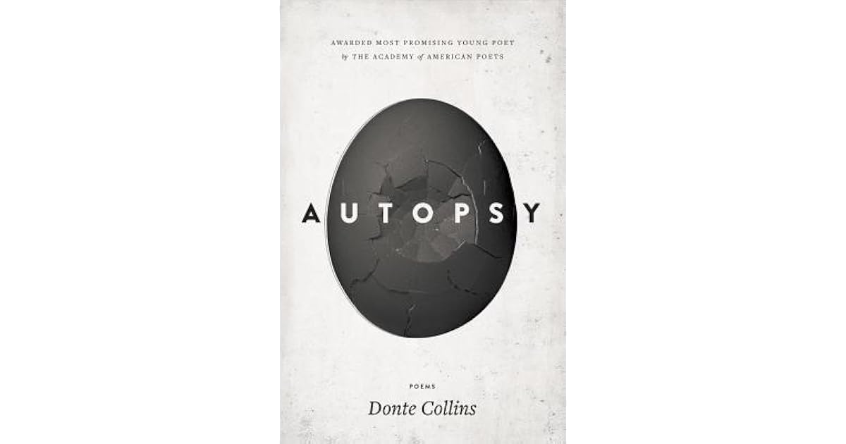 Autopsy by Donte Collins
