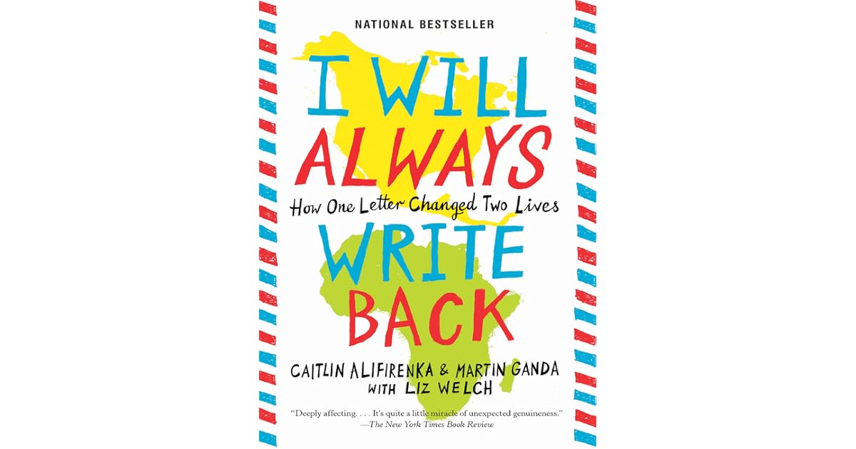 I Will Always Write Back: How One Letter Changed Two Lives by Caitlin ...