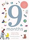 9 Months: A Step by Step Family Guide to Waiting for Baby by Courtney Adamo