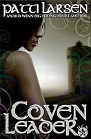 Coven Leader (Hayle Coven #19) by Patti Larsen