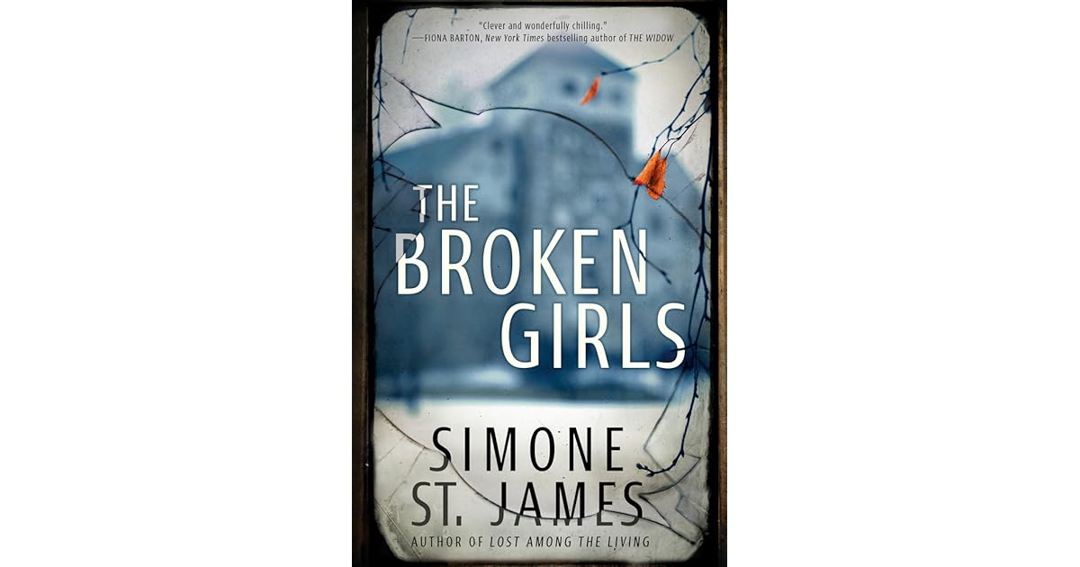 The Broken Girls by Simone St. James