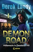 Desolation (Demon Road, #2) by Derek Landy